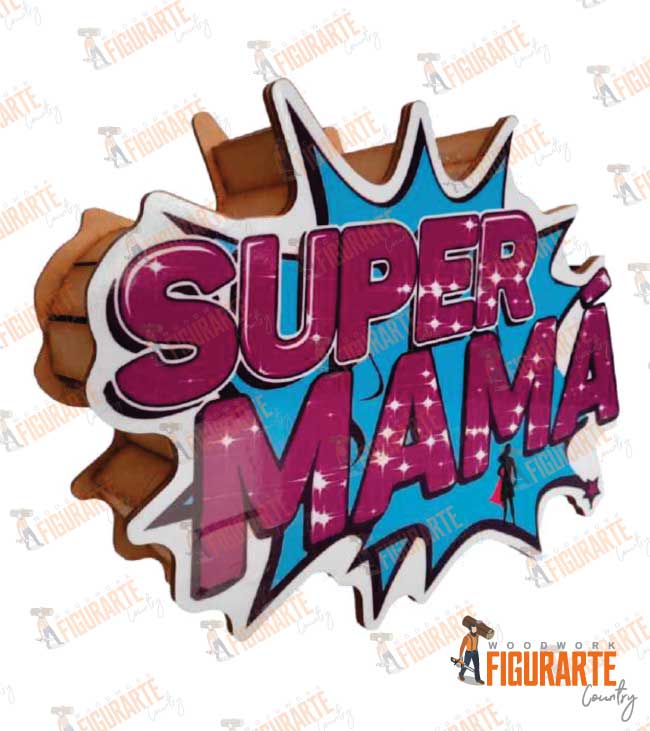 Super Mamá - Figurarte Country SAS